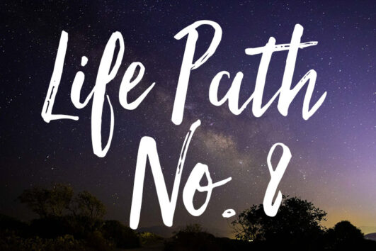 Life path number 8 meaning in numerology - Mindful Cupid
